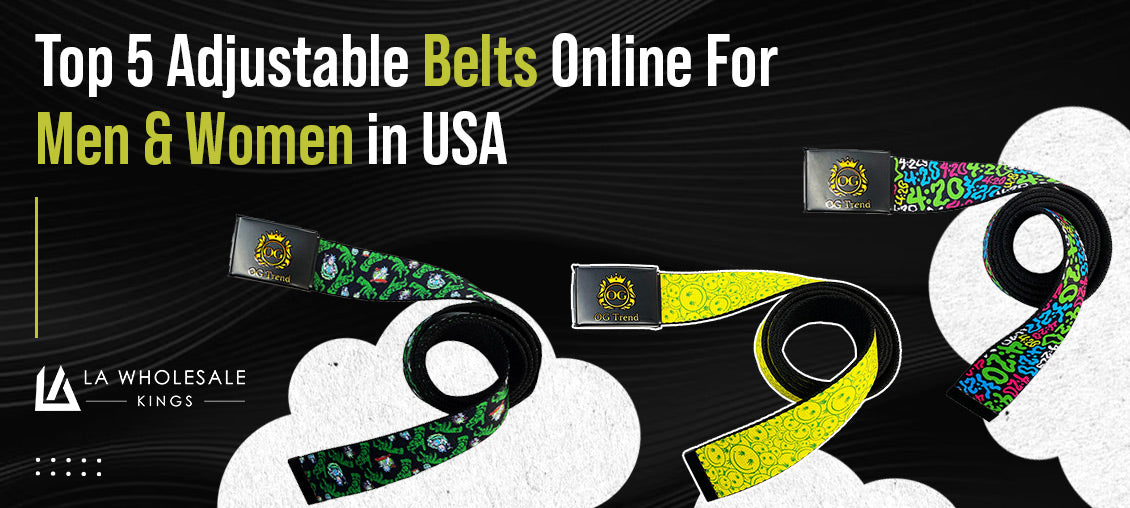 Top 5 Adjustable belts online for men & women in USA – LA Wholesale Kings